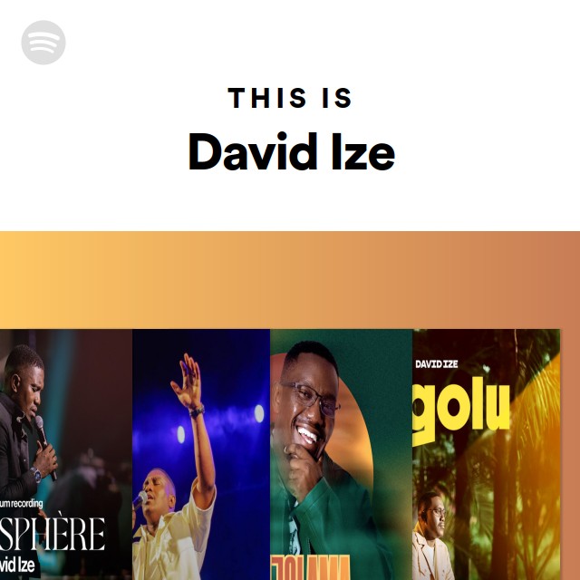 This Is David Ize - playlist by Spotify | Spotify