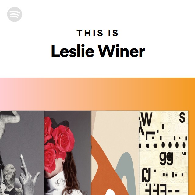 This Is Leslie Winer - playlist by Spotify | Spotify