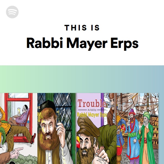 This Is Rabbi Mayer Erps - playlist by Spotify | Spotify