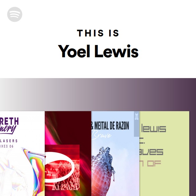 This Is Yoel Lewis - playlist by Spotify | Spotify