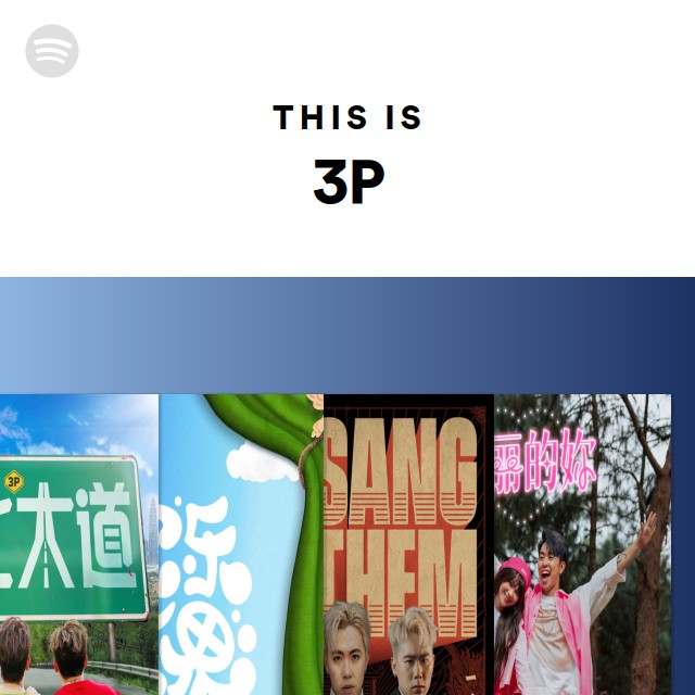 This Is 3P - playlist by Spotify | Spotify