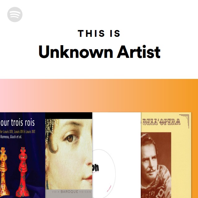 This Is Unknown Artist - playlist by Spotify | Spotify