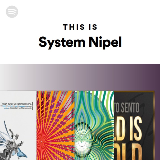 This Is System Nipel - playlist by Spotify | Spotify