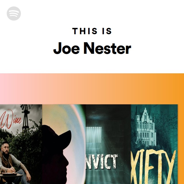 This Is Joe Nester - playlist by Spotify | Spotify
