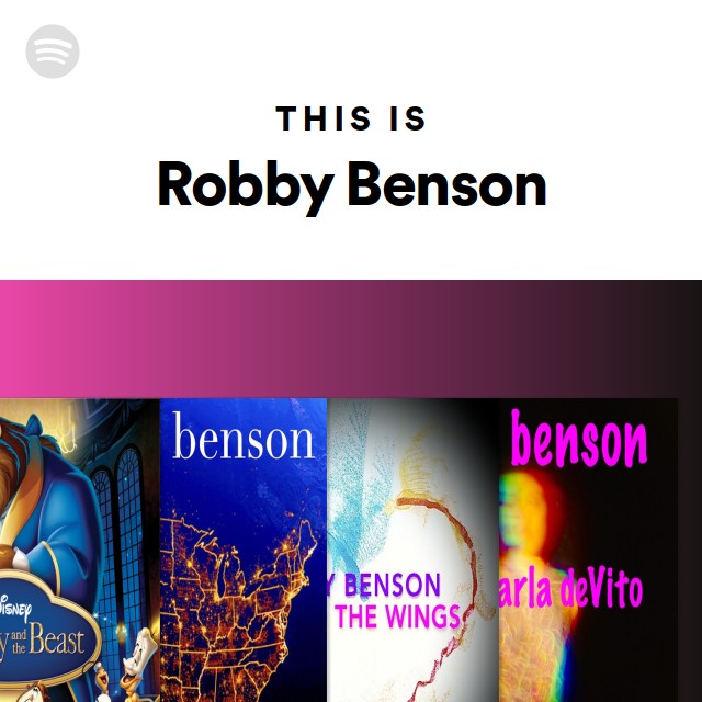 This Is Robby Benson | Spotify Playlist
