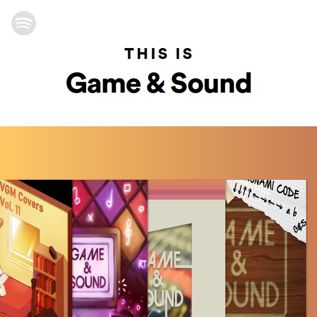This Is Game & Sound - playlist by Spotify | Spotify