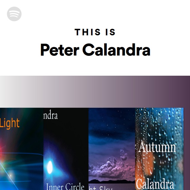 This Is Peter Calandra - playlist by Spotify | Spotify