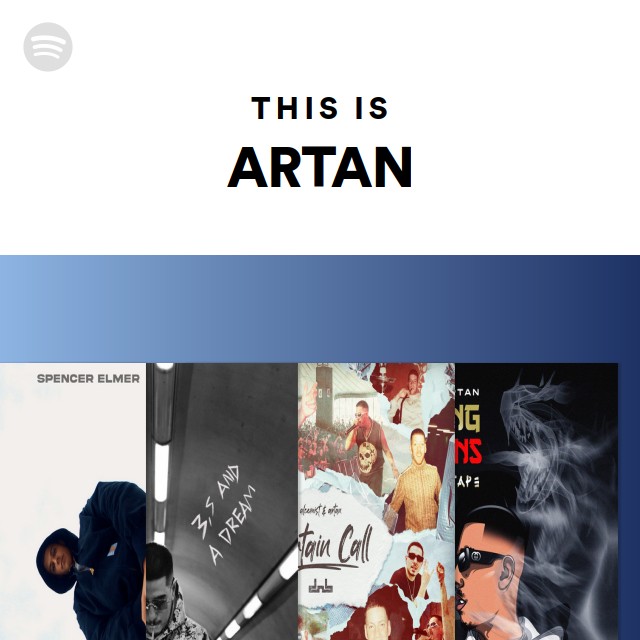 This Is ARTAN - playlist by Spotify | Spotify