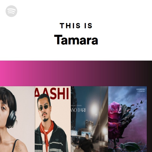 This Is Tamara - playlist by Spotify | Spotify