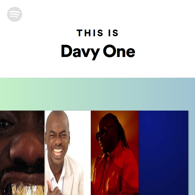 This Is Davy One - playlist by Spotify | Spotify