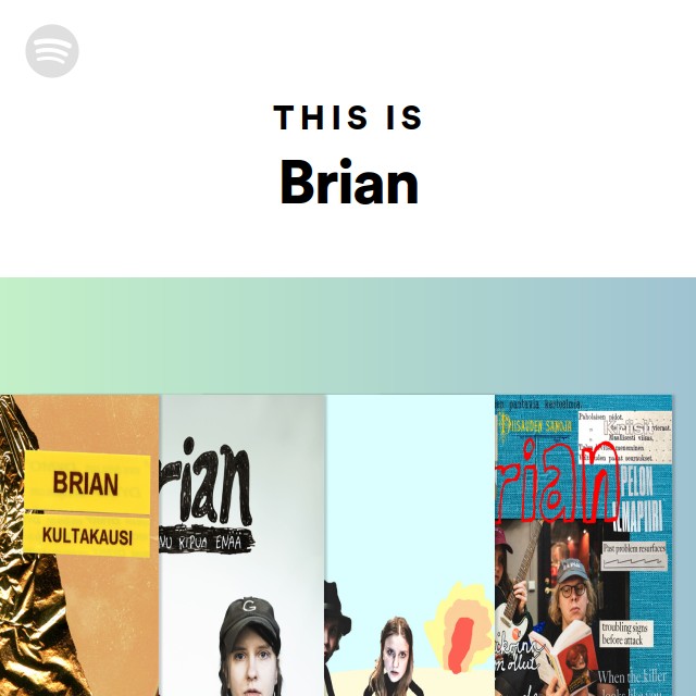 This Is Brian | Spotify Playlist