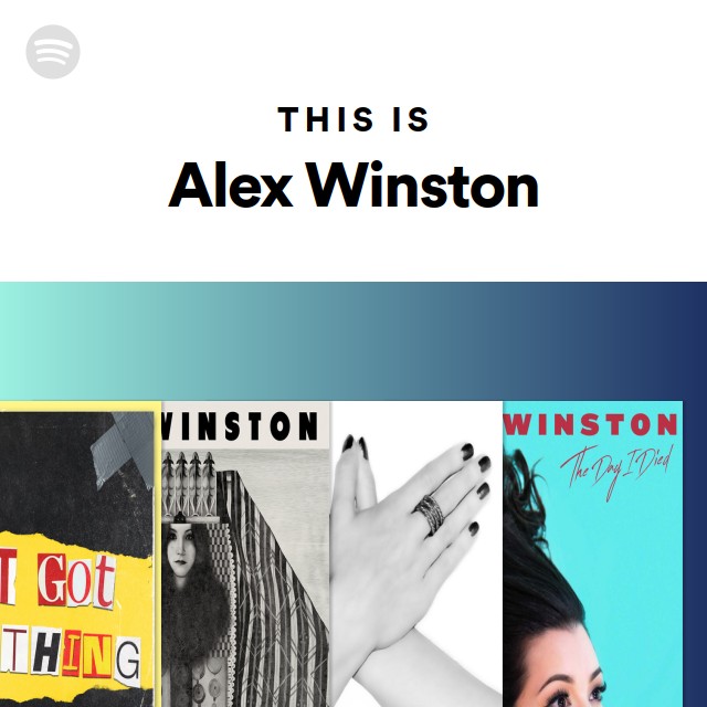 This Is Alex Winston - playlist by Spotify | Spotify