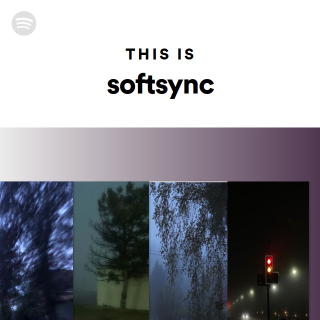 This Is softsync | Spotify Playlist