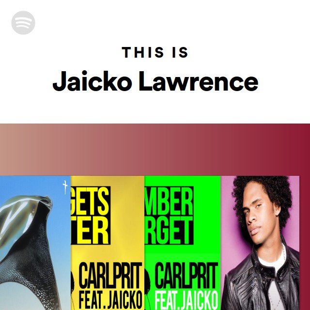 This Is Jaicko Lawrence - playlist by Spotify | Spotify
