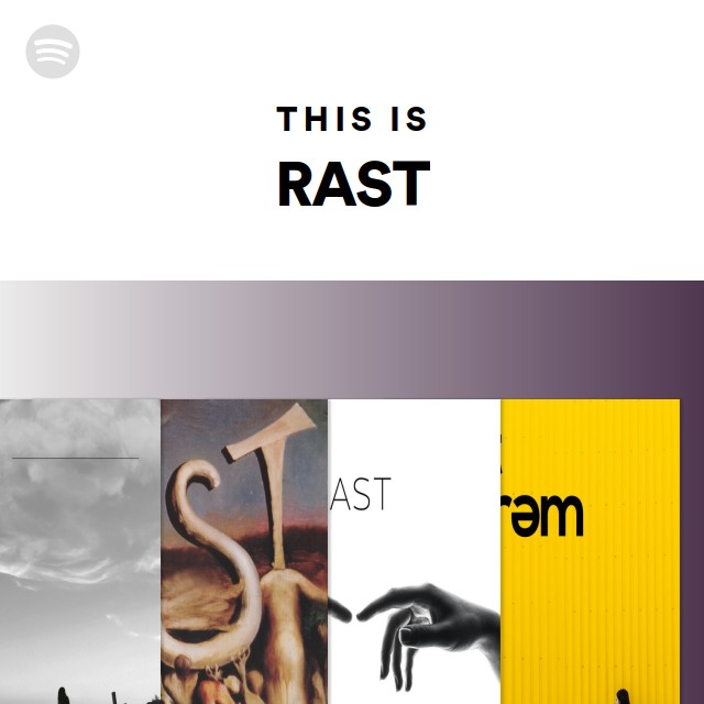 This Is RAST | Spotify Playlist