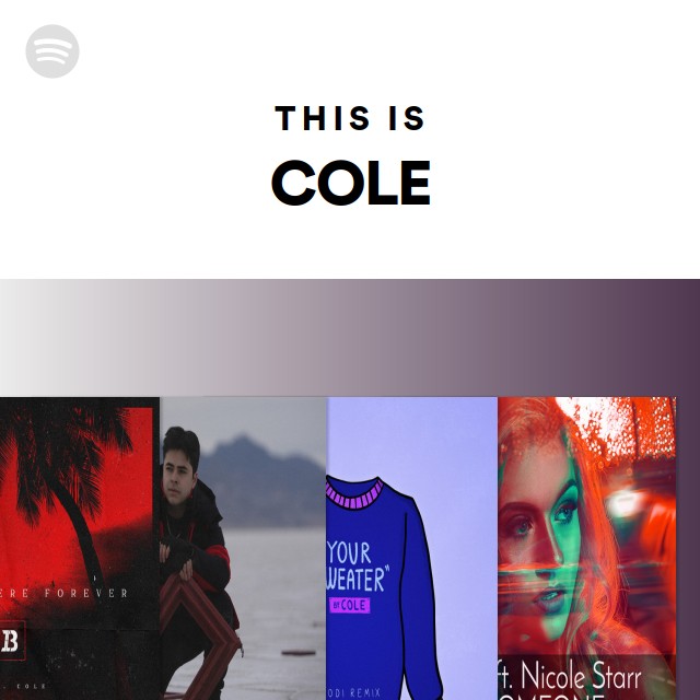 This Is COLE - playlist by Spotify | Spotify