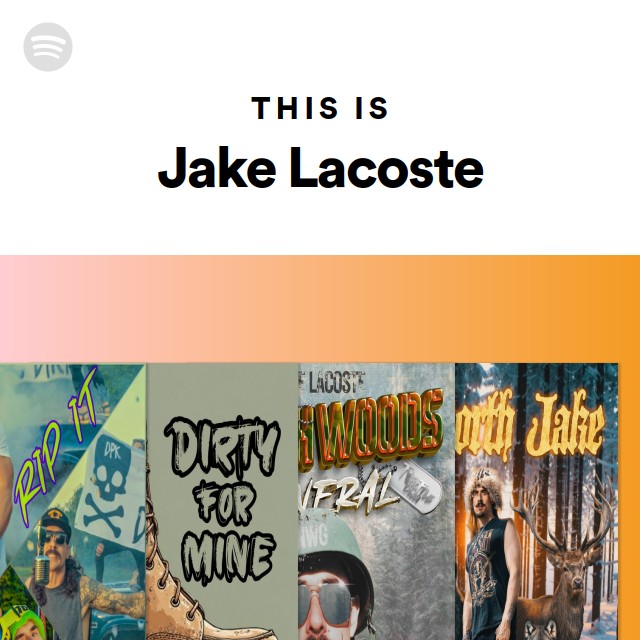 This Is Jake Lacoste | Spotify Playlist