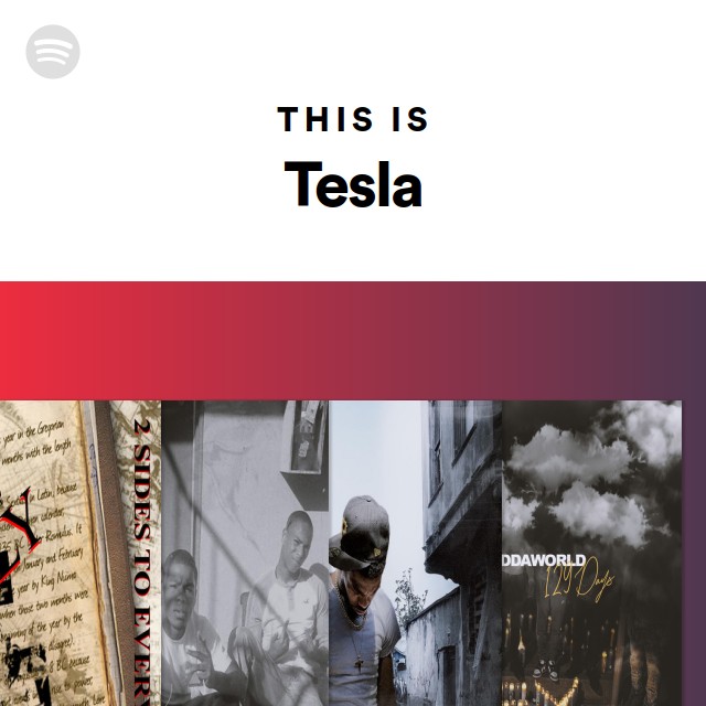 This Is Tesla - playlist by Spotify | Spotify