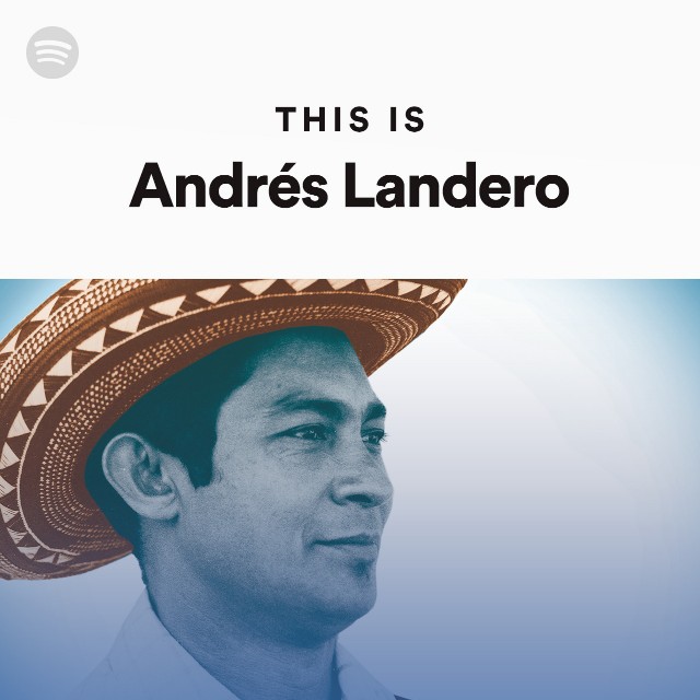 This Is Andres Landero - playlist by Spotify | Spotify