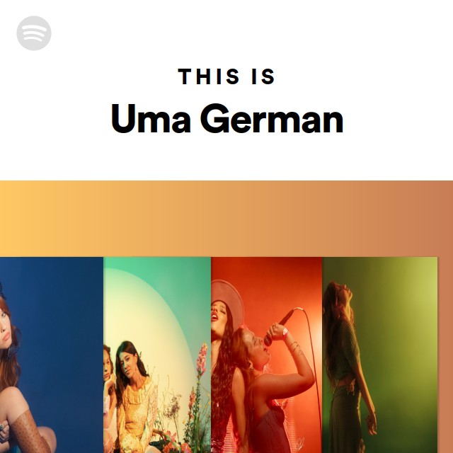 This Is Uma German | Spotify Playlist