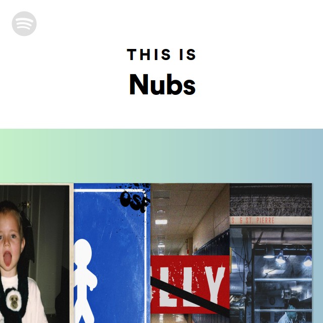 This Is Nubs | Spotify Playlist