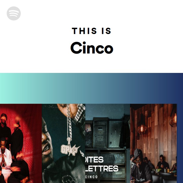 This Is Cinco - playlist by Spotify | Spotify