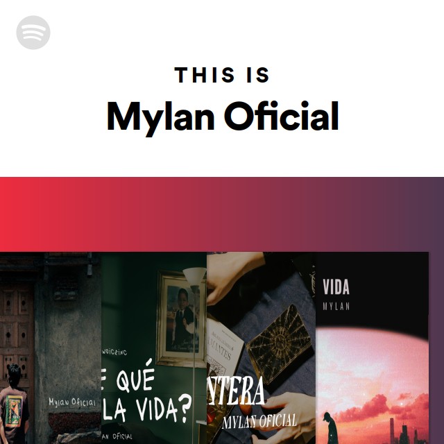 This Is Mylan Oficial | Spotify Playlist