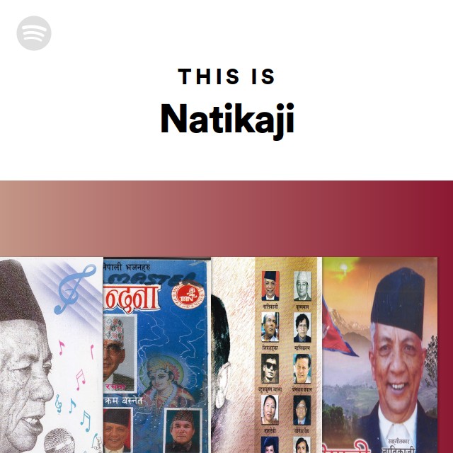 This Is Natikaji - playlist by Spotify | Spotify