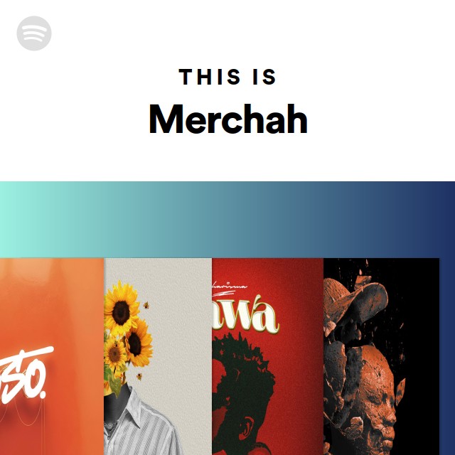 This Is Merchah | Spotify Playlist