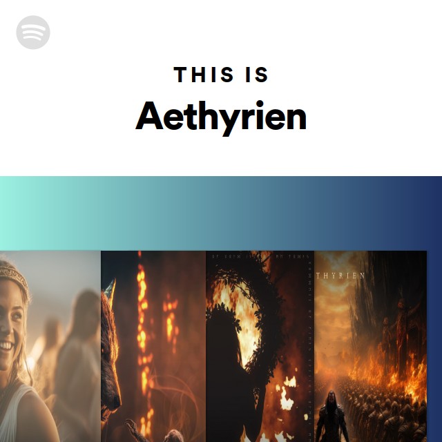 This Is Aethyrien | Spotify Playlist