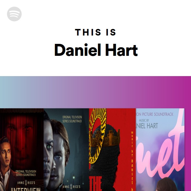 This Is Daniel Hart - playlist by Spotify | Spotify