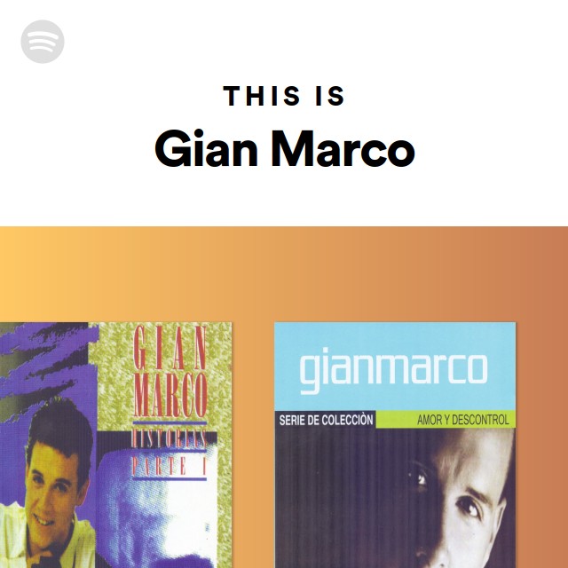 This Is Gian Marco | Spotify Playlist