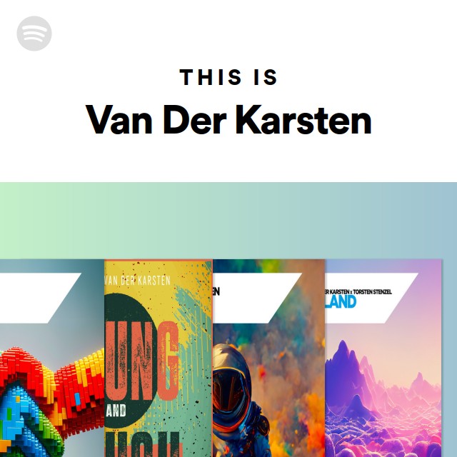 This Is Van Der Karsten - playlist by Spotify | Spotify