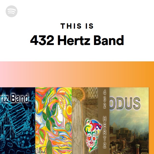 This Is 432 Hertz Band - playlist by Spotify | Spotify
