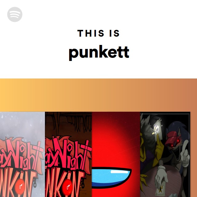 This Is punkett - playlist by Spotify | Spotify