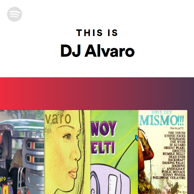 This Is DJ Alvaro - playlist by Spotify | Spotify