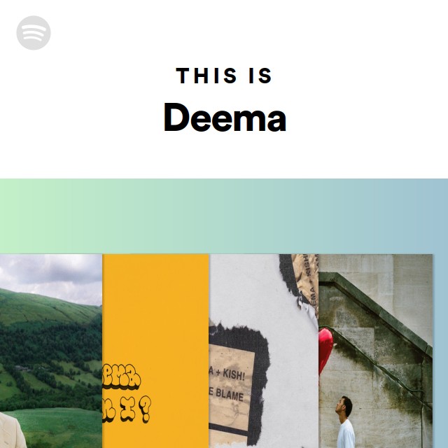 This Is Deema - playlist by Spotify | Spotify