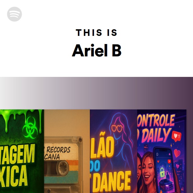 This Is Ariel B | Spotify Playlist