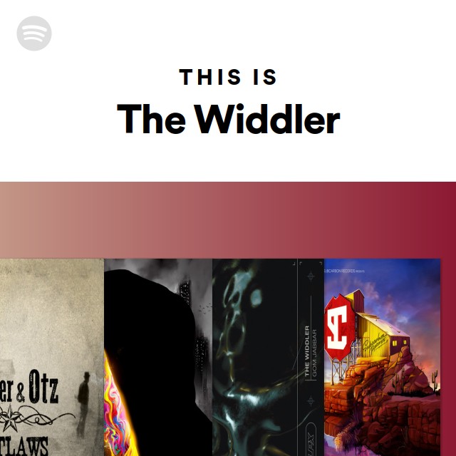 This Is The Widdler - playlist by Spotify | Spotify