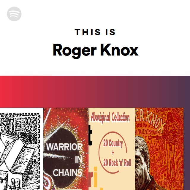 This Is Roger Knox - playlist by Spotify | Spotify