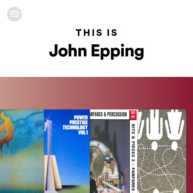 This Is John Epping - playlist by Spotify | Spotify