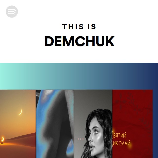 This Is DEMCHUK - playlist by Spotify | Spotify