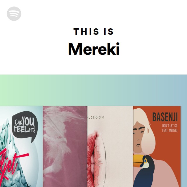 This Is Mereki | Spotify Playlist