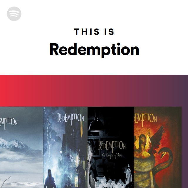 This Is Redemption - playlist by Spotify | Spotify
