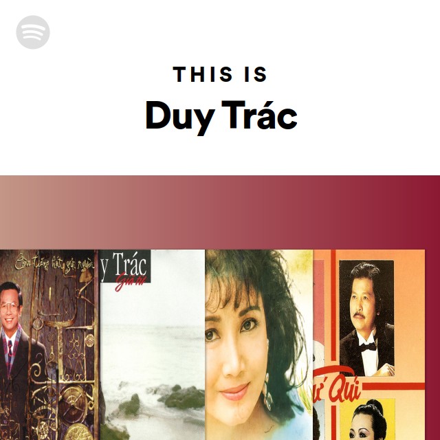 This Is Duy Trác - playlist by Spotify | Spotify