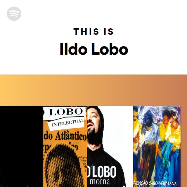 This Is Ildo Lobo - playlist by Spotify | Spotify