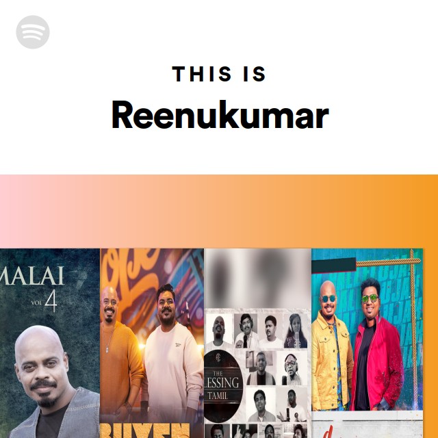 This Is Reenukumar - playlist by Spotify | Spotify