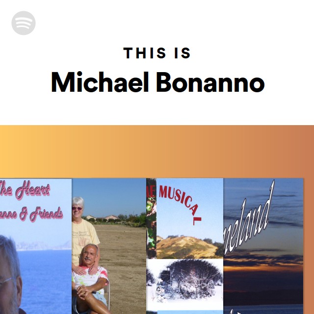 This Is Michael Bonanno - playlist by Spotify | Spotify