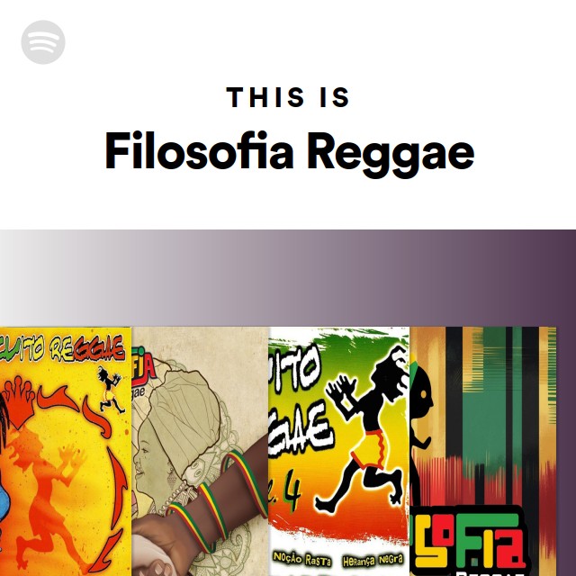 This Is Filosofia Reggae - playlist by Spotify | Spotify