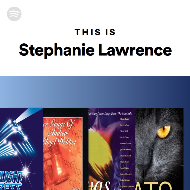 This Is Stephanie Lawrence | Spotify Playlist